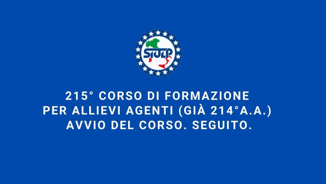 215° Corso di formazione per allievi agenti - Seguito - SIULP