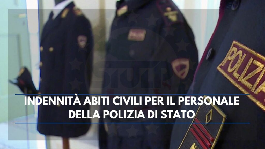 Indennità abiti civili per il personale della Polizia di Stato - SIULP